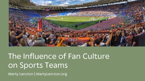 The Influence of Fan Culture on Sports Teams | Marty Lancton | Sports